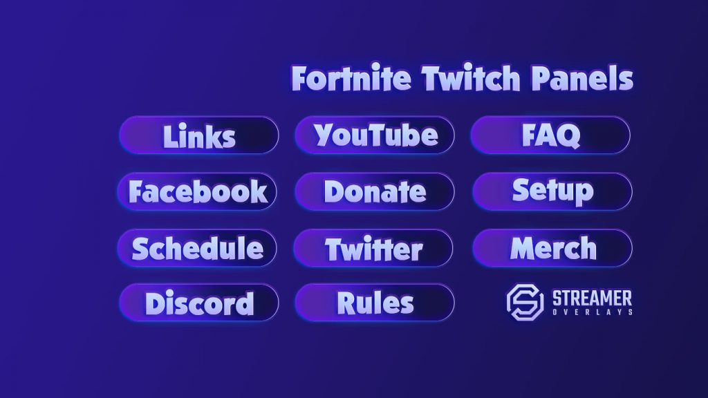 Fortnite Twitch Streaming Panels Twitch Panels | Streamer Overlays